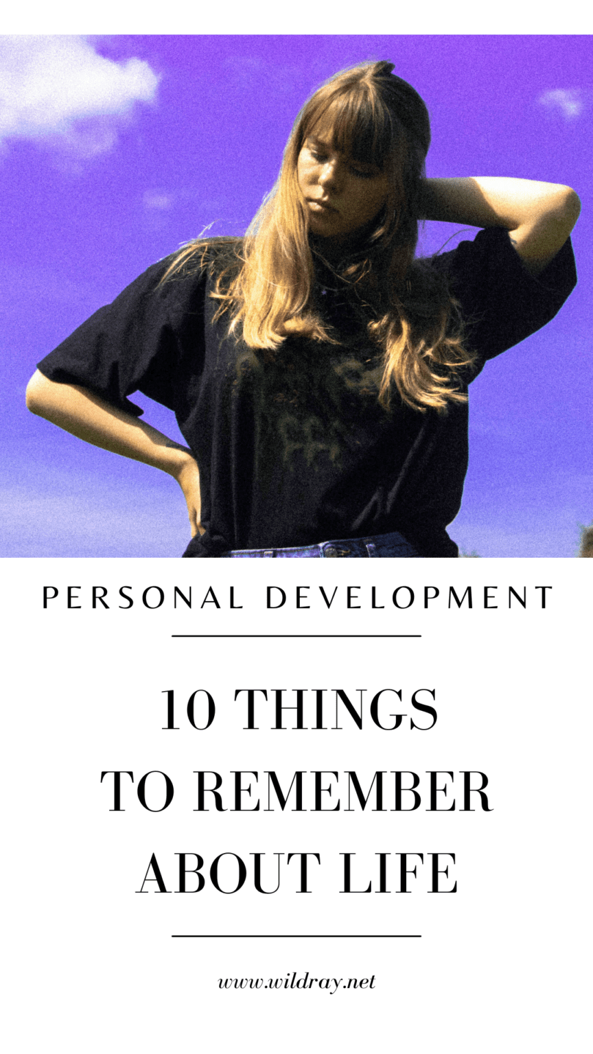 10 best things to remember about life